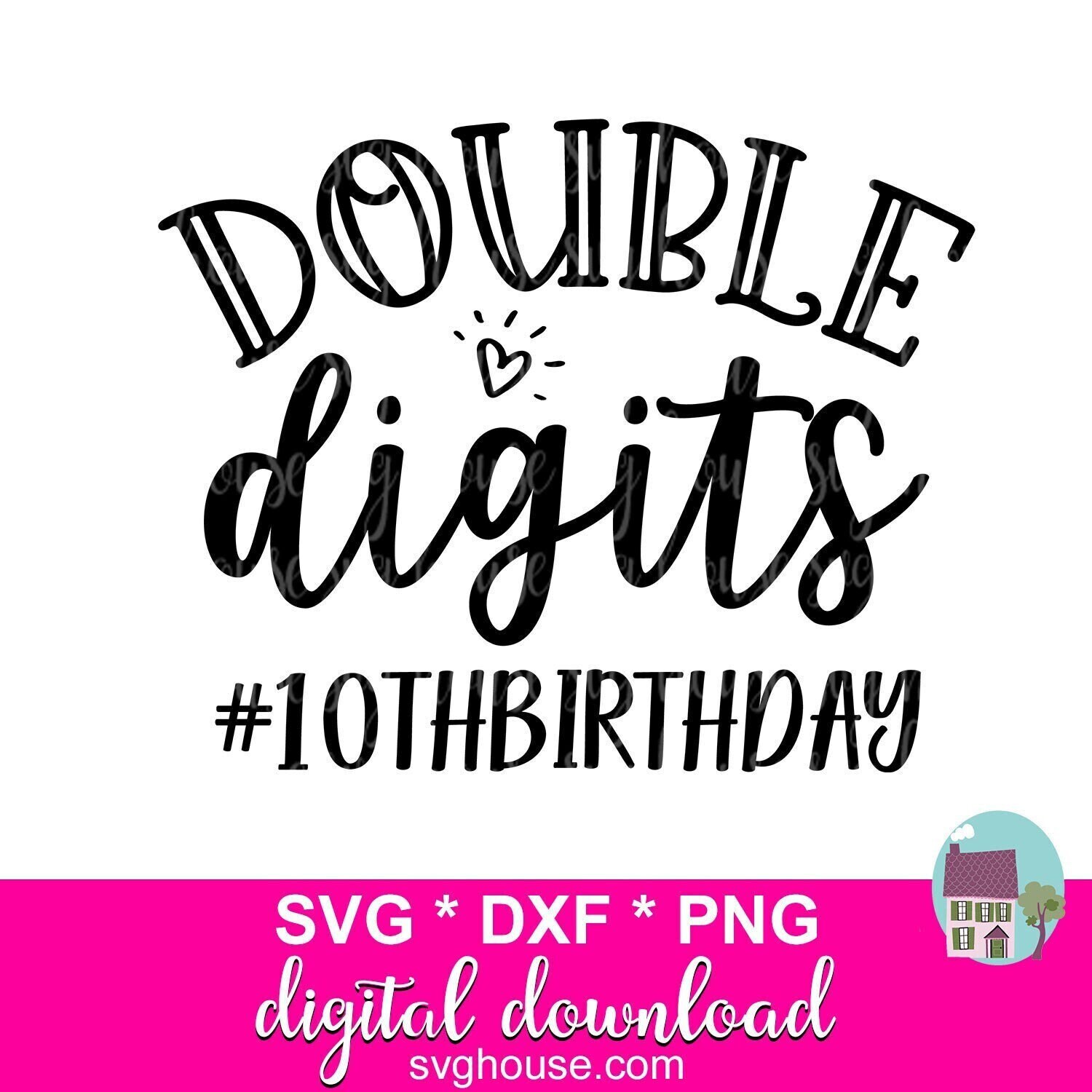 Double Digits SVG 10th Birthday SVG for Cricut and Silhouette - Etsy