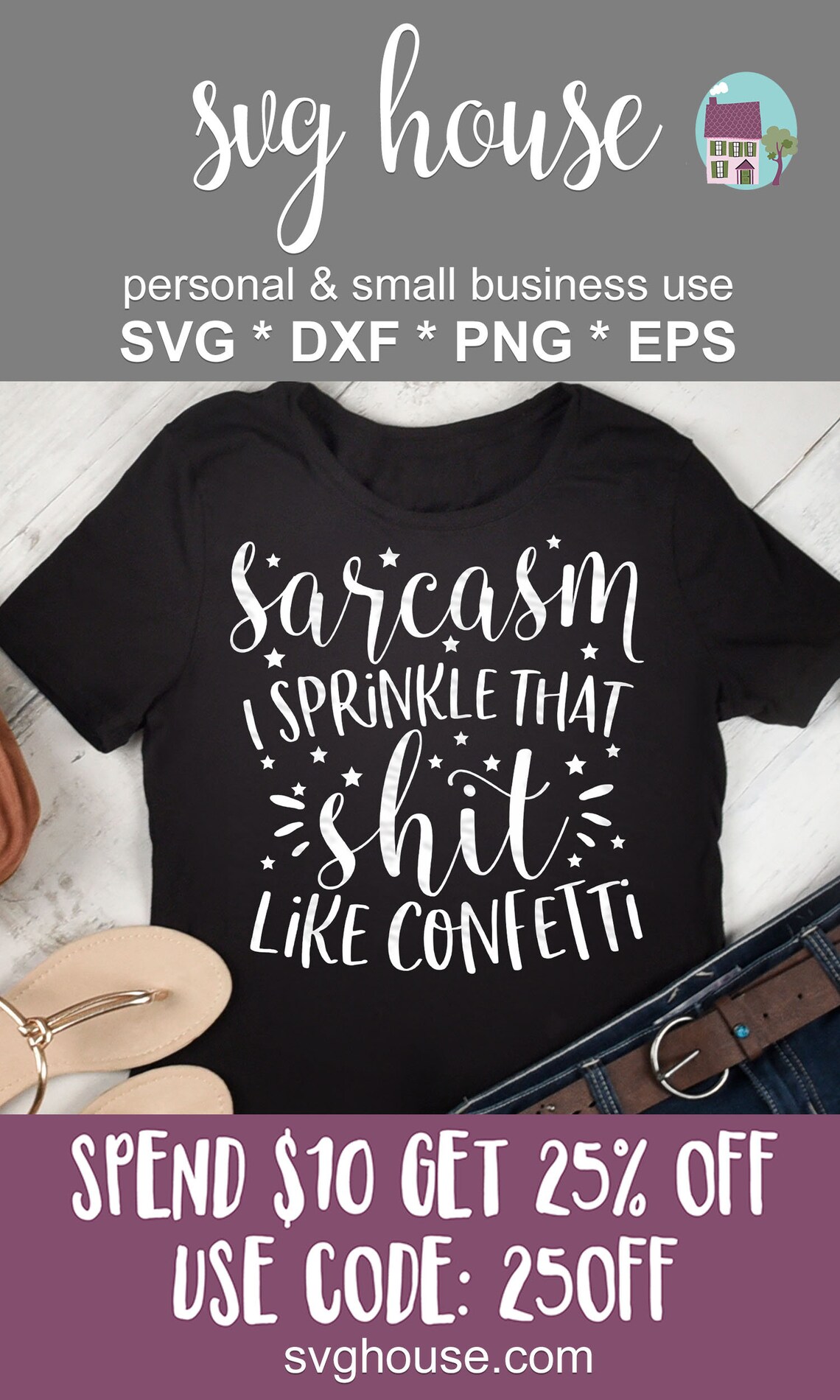 Sarcasm I Sprinkle That Shit Like Confetti SVG Funny Mom Cut | Etsy