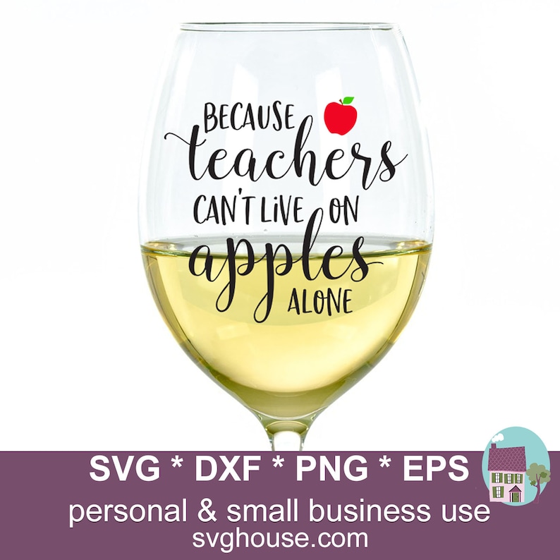 Because Teachers Can't Live on Apples Alone SVG Teacher - Etsy