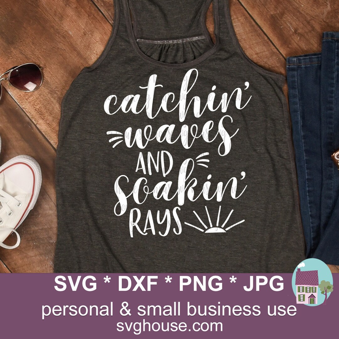 Catchin' Waves and Soakin' Rays SVG Cut Files for - Etsy