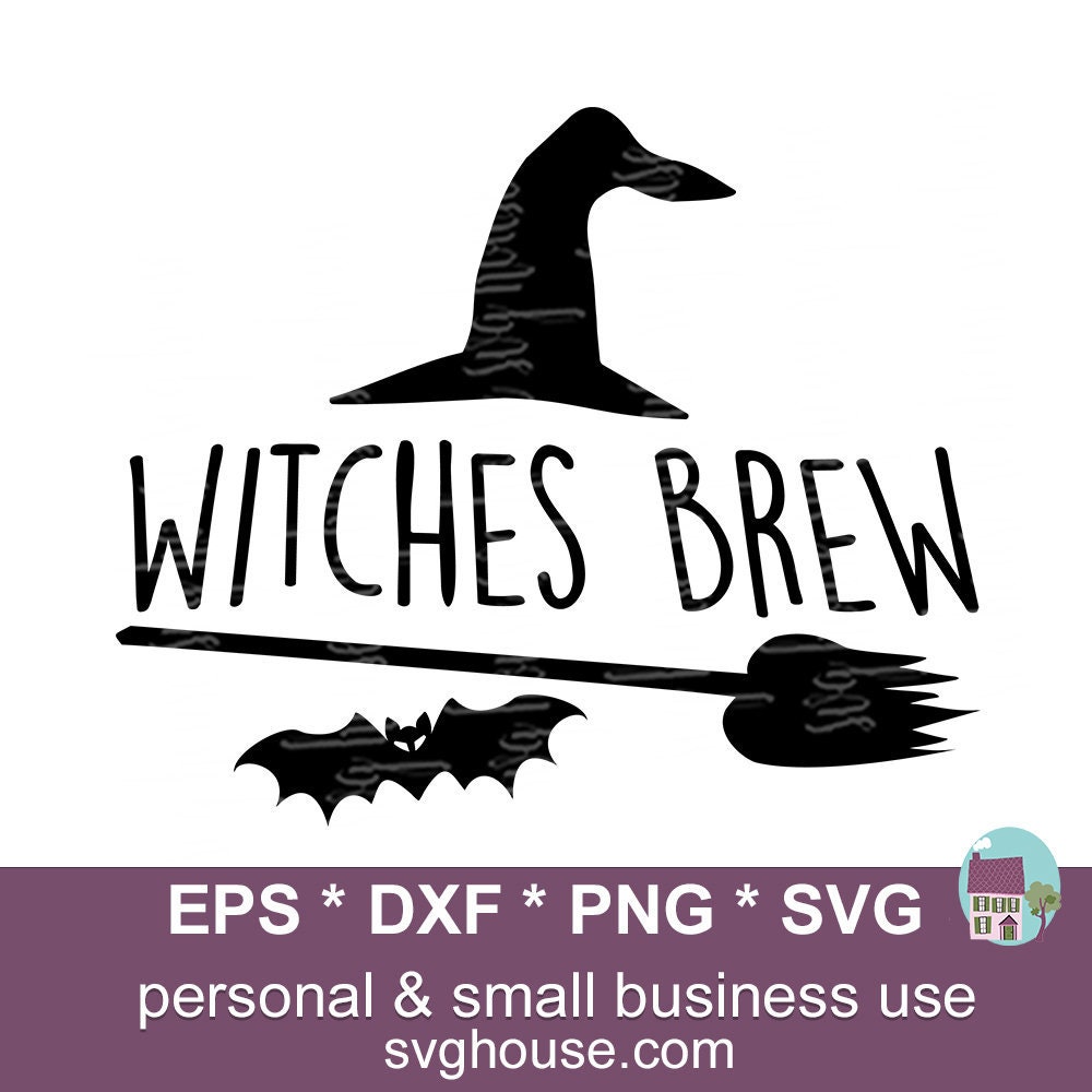 Witches Brew Svg Witch Brew Svg Witch Svg Halloween Dxf | Etsy
