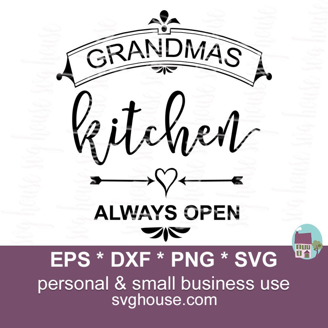Grandmas Kitchen SVG, Grandmas Kitchen Sign, Grandma Svg, Grandkids Svg ...