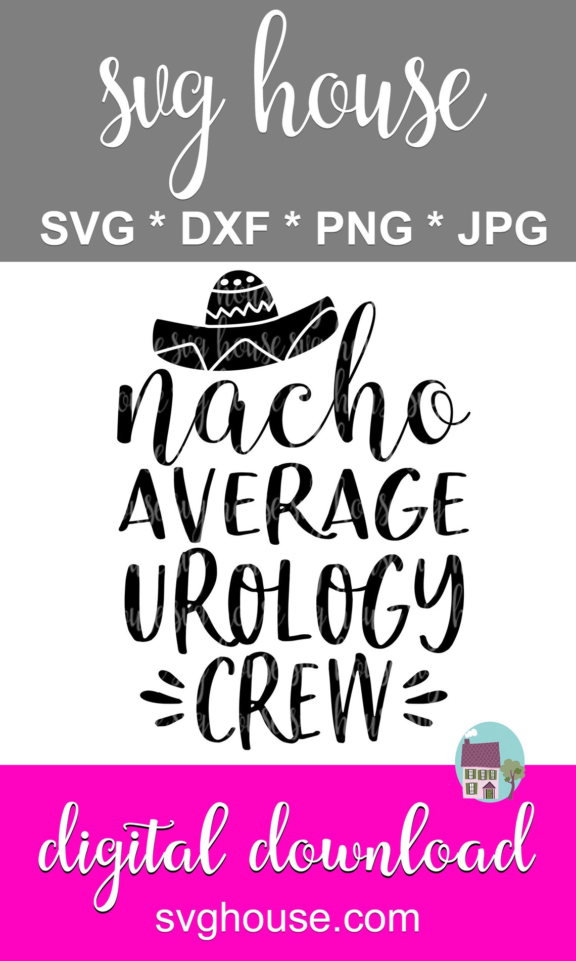 Urology SVG Nurse SVG Nacho Average Cut File SVG Files for | Etsy