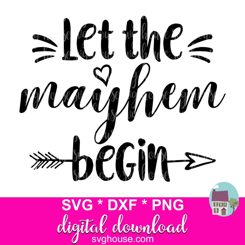 Let The Mayhem Begin SVG SVG Files For Cricut And Silhouette | Etsy