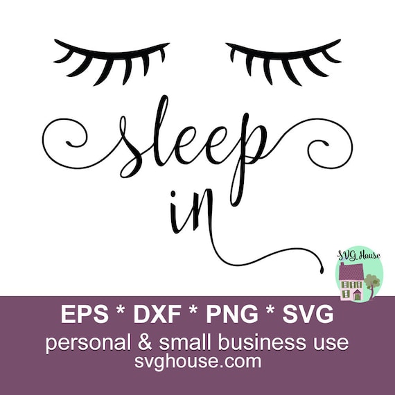 Sleep in Svg Sleep In Sleep Svg Sleeping Svg Pyjama Svg | Etsy Australia