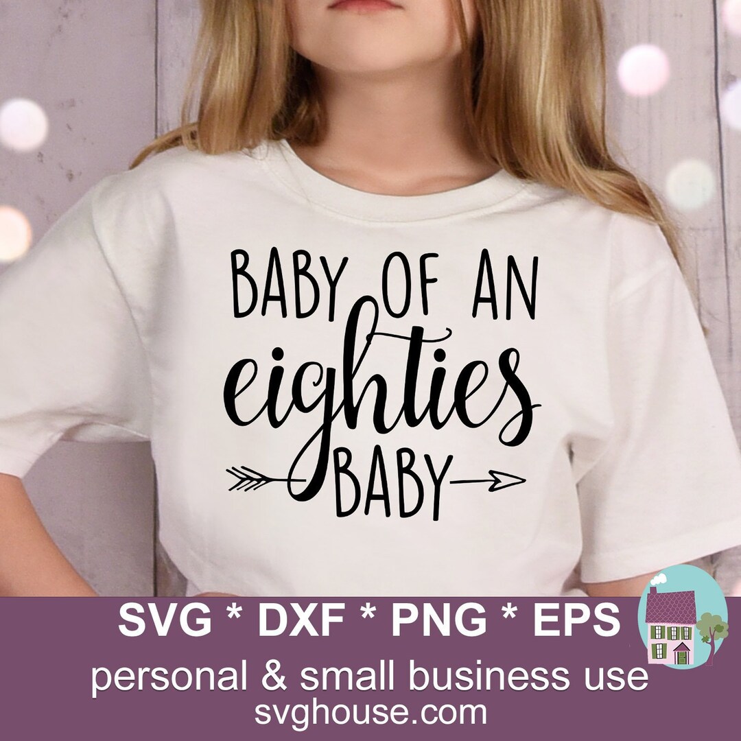 Baby Of An Eighties Baby SVG 80's Cut File For Silhouette - Etsy Portugal