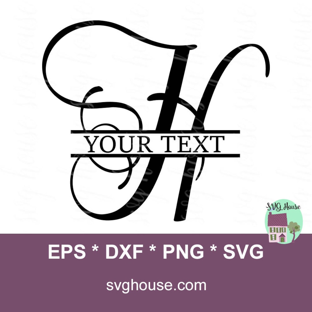 Split Letter H Svg, Split Monogram Svg File, Split Letter Svg Files ...