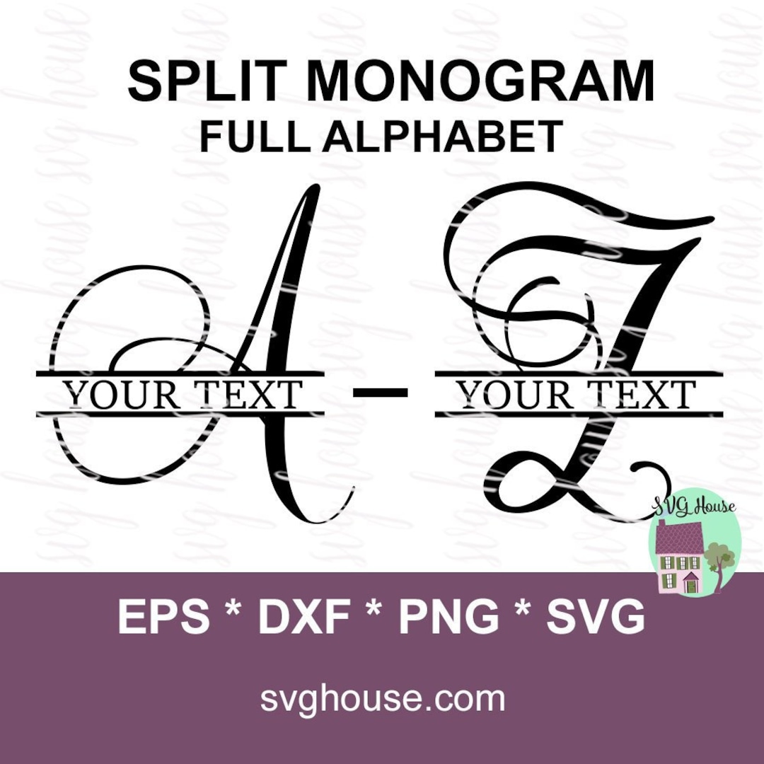 Split Monogram Alphabet SVG Files for Cricut and Silhouette Includes ...