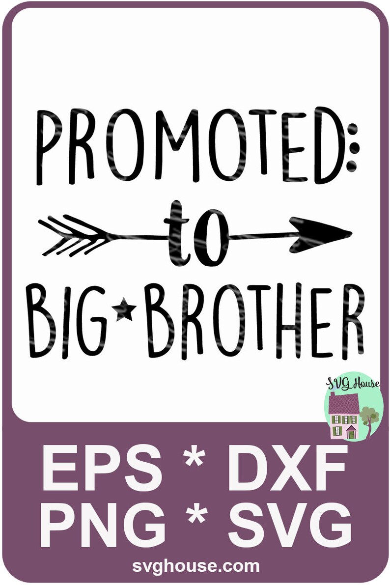 Promoted To Big Brother Svg Cut File Etsy