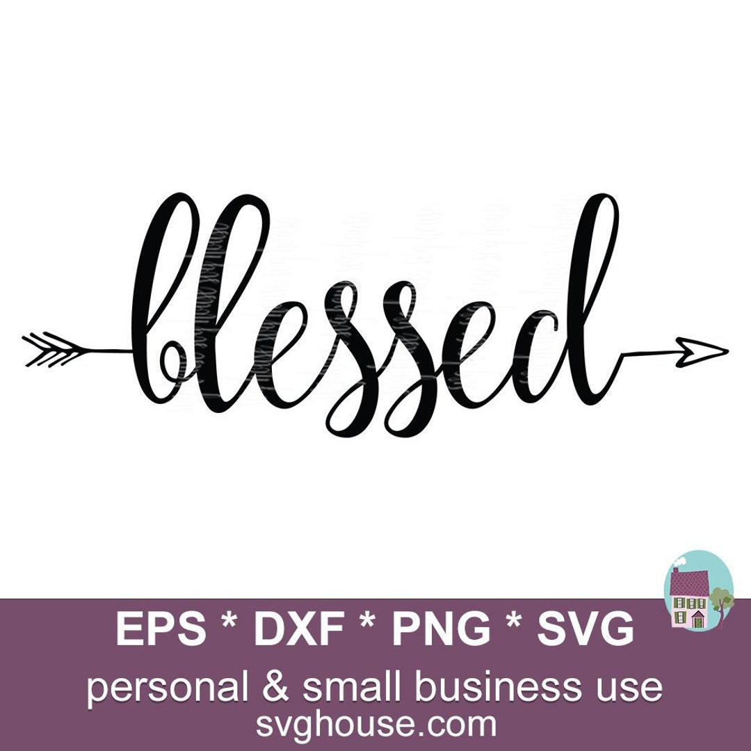Blessed Svg Cut File Arrow Word Dxf Imagem vetorial de ação de graças ...