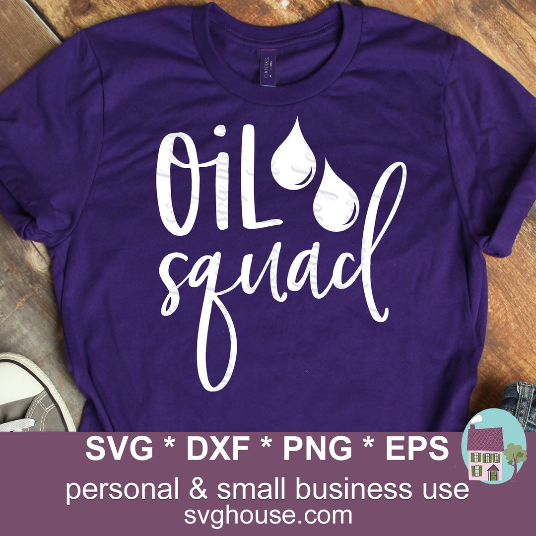 Oil Squad SVG Essential Oil Cut Files for Silhouette and Cricut - Png ...