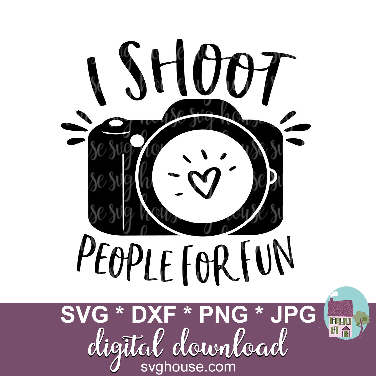 I Shoot People for Fun SVG Funny Photographer Cut Files for - Etsy
