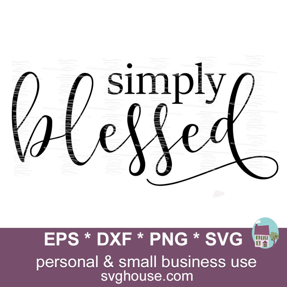 Simply Blessed Svg Blessed Svg Simply Blessed Svg File - Etsy