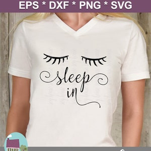 Sleep in Svg, Sleep In, Sleep Svg, Sleeping Svg, Pyjama Svg, Cut Files ...