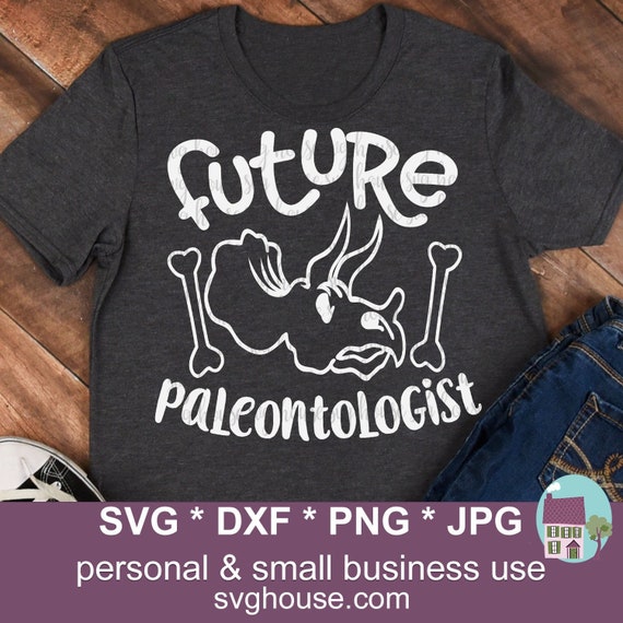 Future Paleontologist SVG Cut Files For Cricut And Silhouette | Etsy
