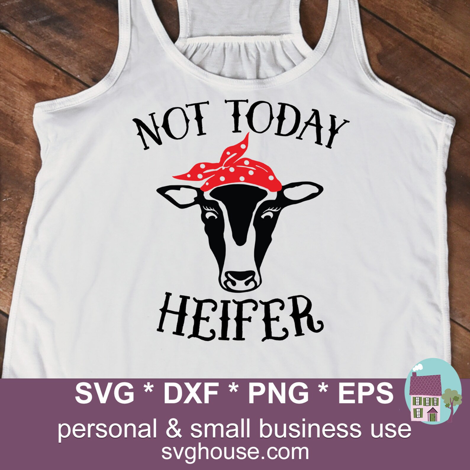 Not Today Heifer SVG Vector Cut Files for Cricut and - Etsy