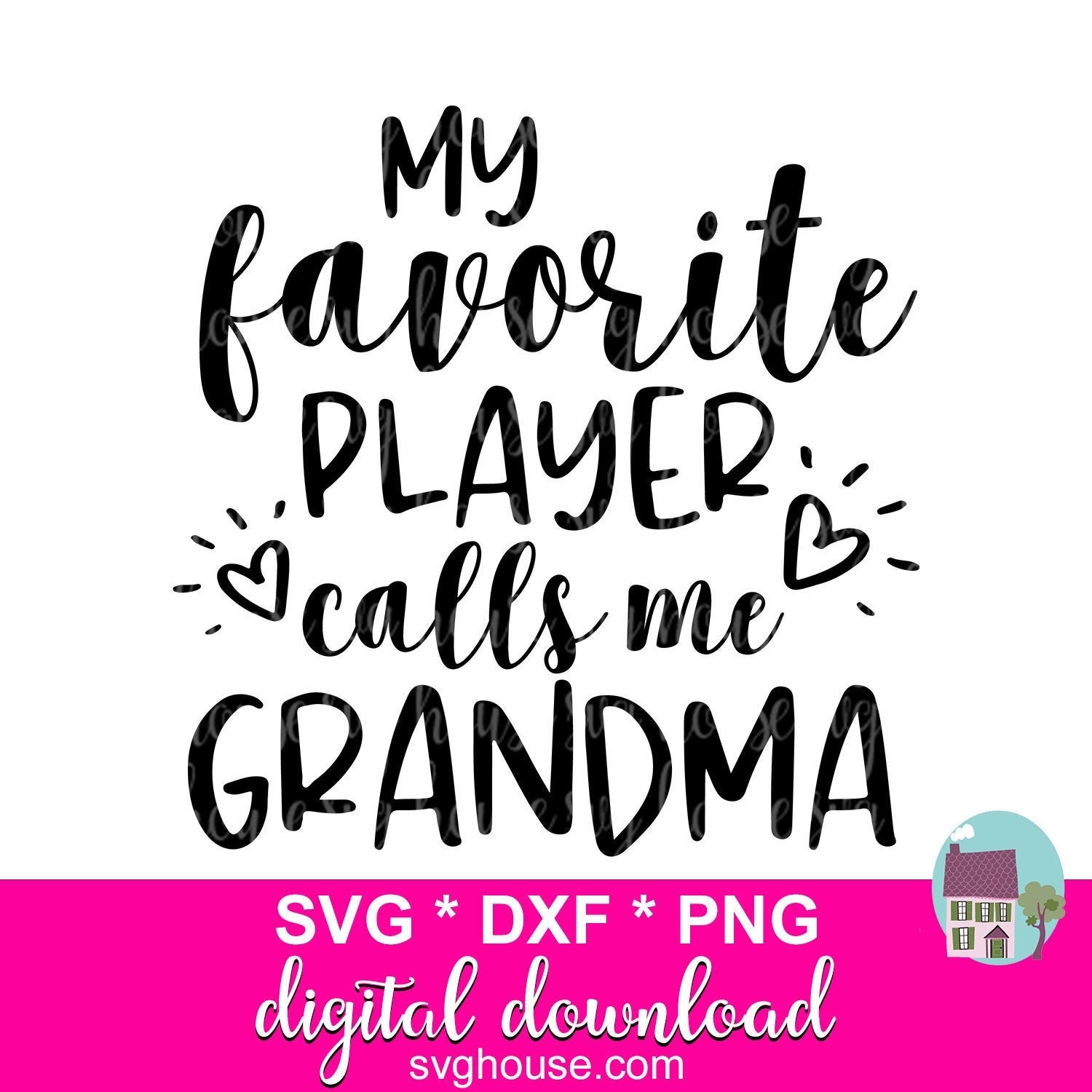 My Favorite Player Calls Me Grandma Svg Cut Files For Cricut Etsy