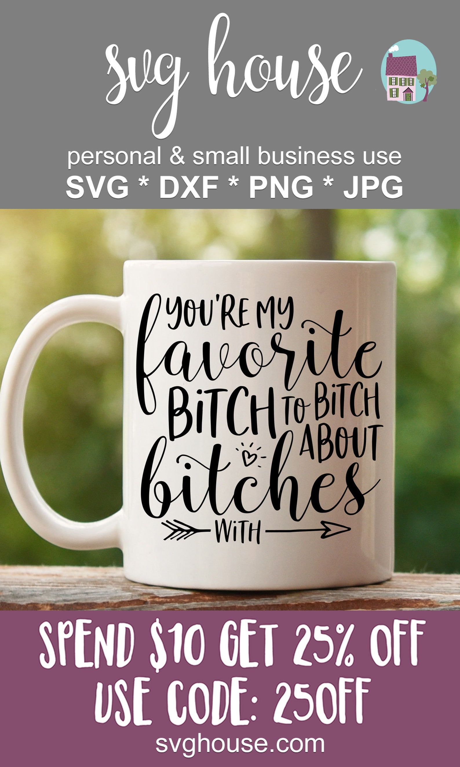 Youre My Favorite Bitch To Bitch About Bitches With Svg Etsy