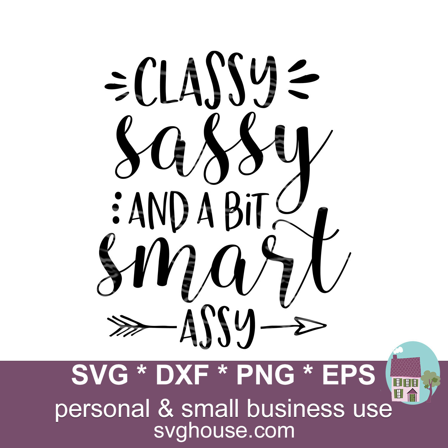 Classy Sassy and A Bit Smart Assy SVG Files for Cricut and - Etsy Canada