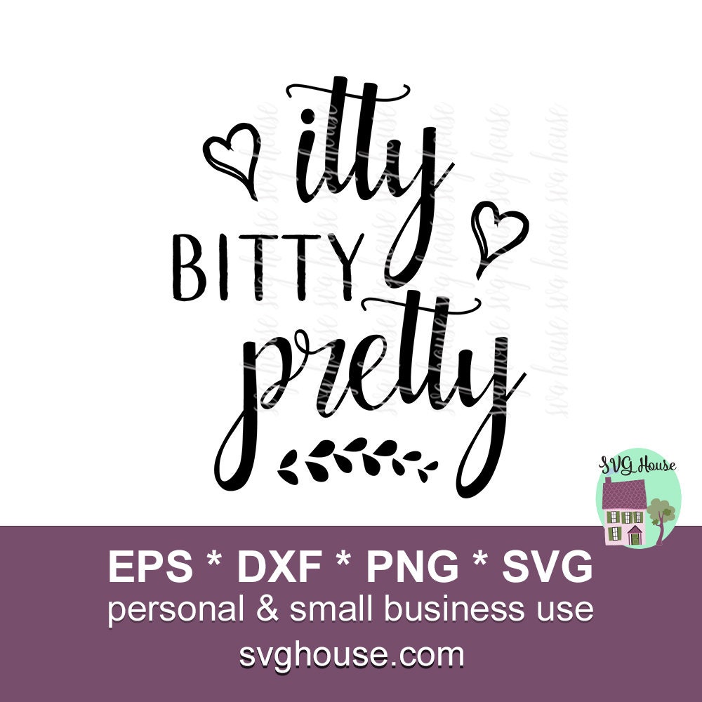 Itty Bitty Pretty SVG Itty Bitty Baby Girl Svg Toddler Svg - Etsy
