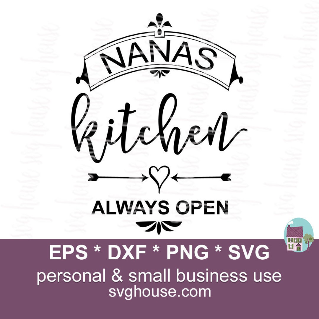 Nanas Kitchen SVG, Nanas Kitchen Sign, Grandma Svg, Nanas Svg, Grandma ...