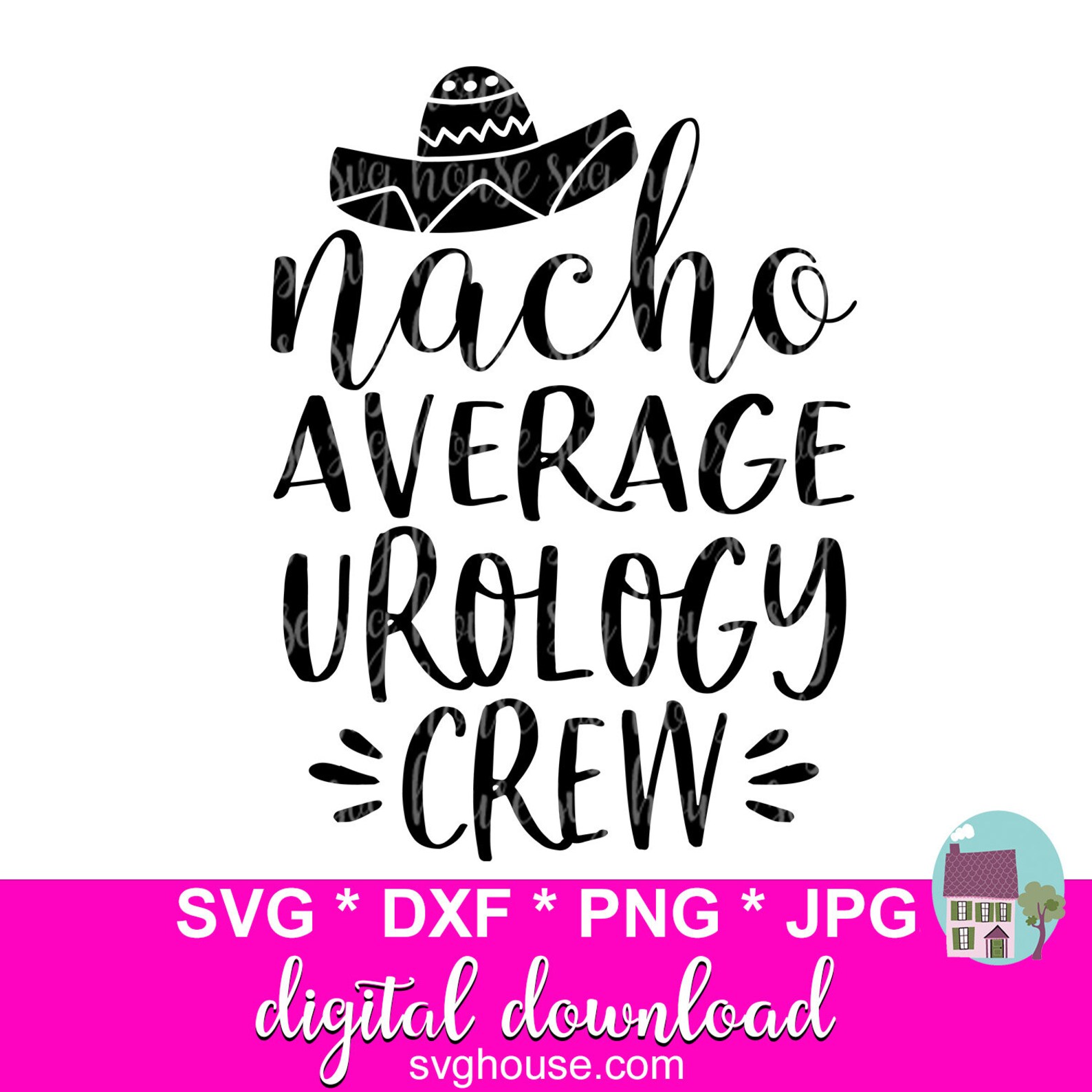 Urology SVG Nurse SVG Nacho Average Cut File SVG Files for | Etsy