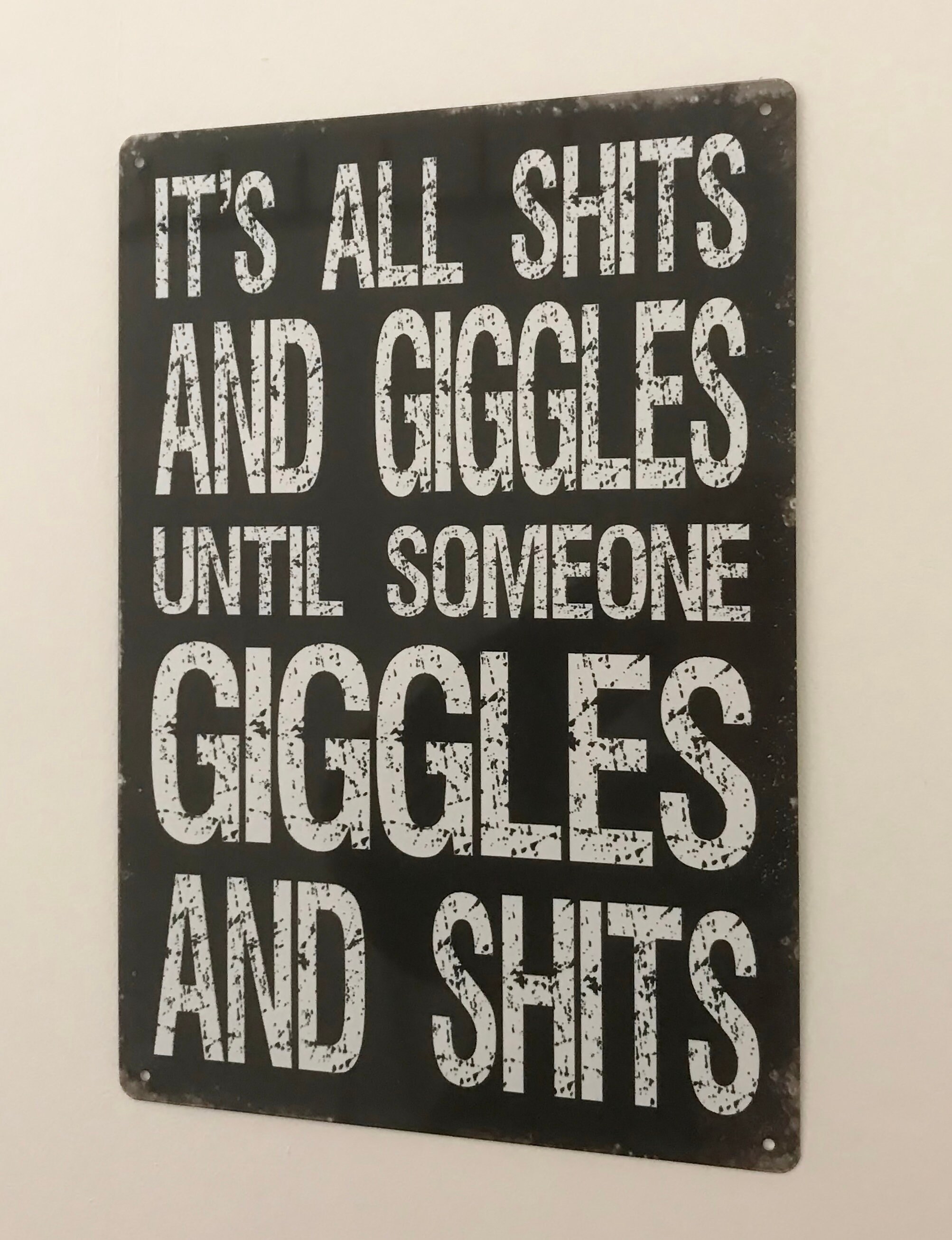 It's All Shits and Giggles Until Someone Giggles and Shits | Etsy UK It's All Shits and Giggles Until Someone Giggles and Shits | Etsy UK