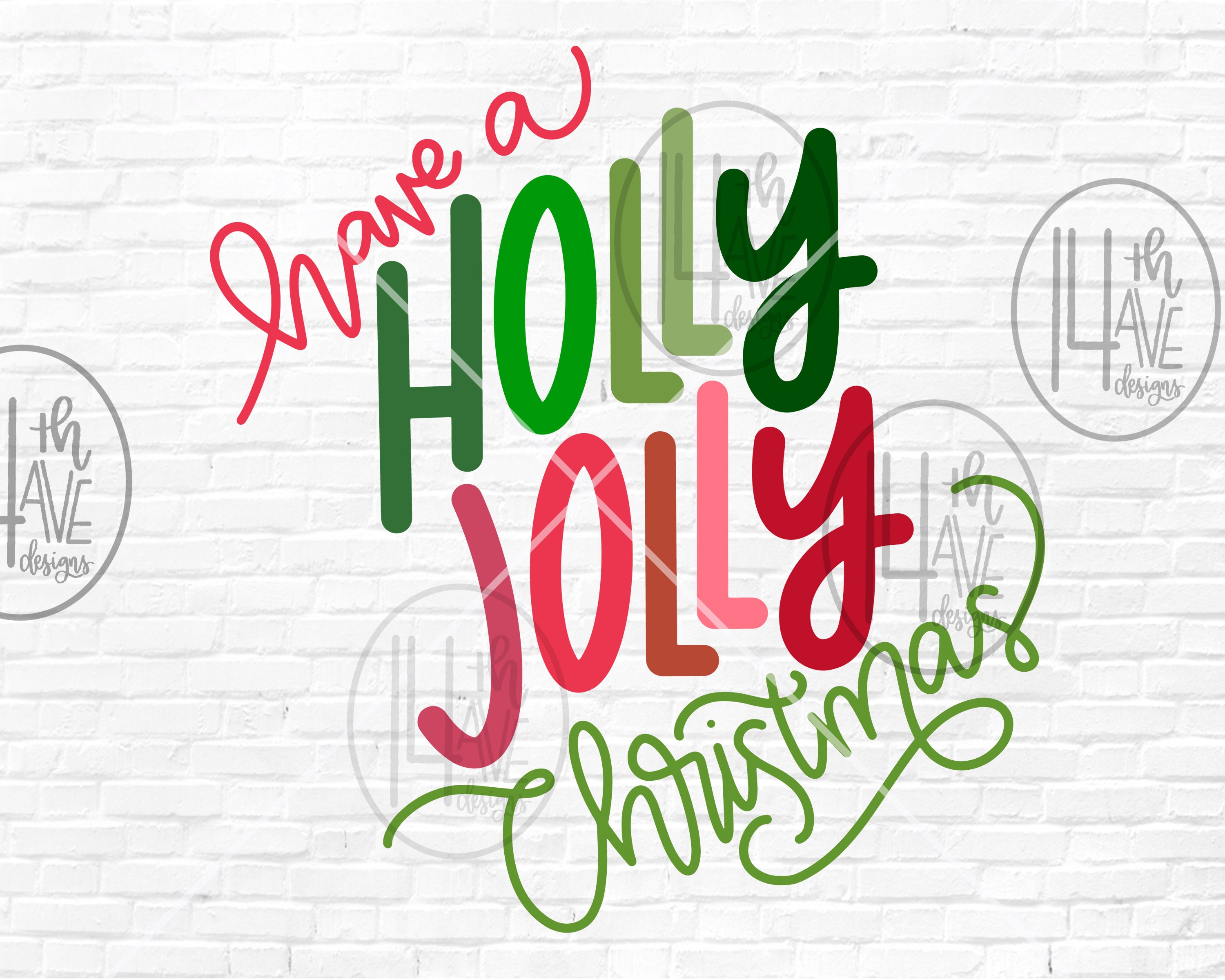 Holly Jolly SVG, Christmas Round SVG, Door Hanger, Have a Holly Jolly ...