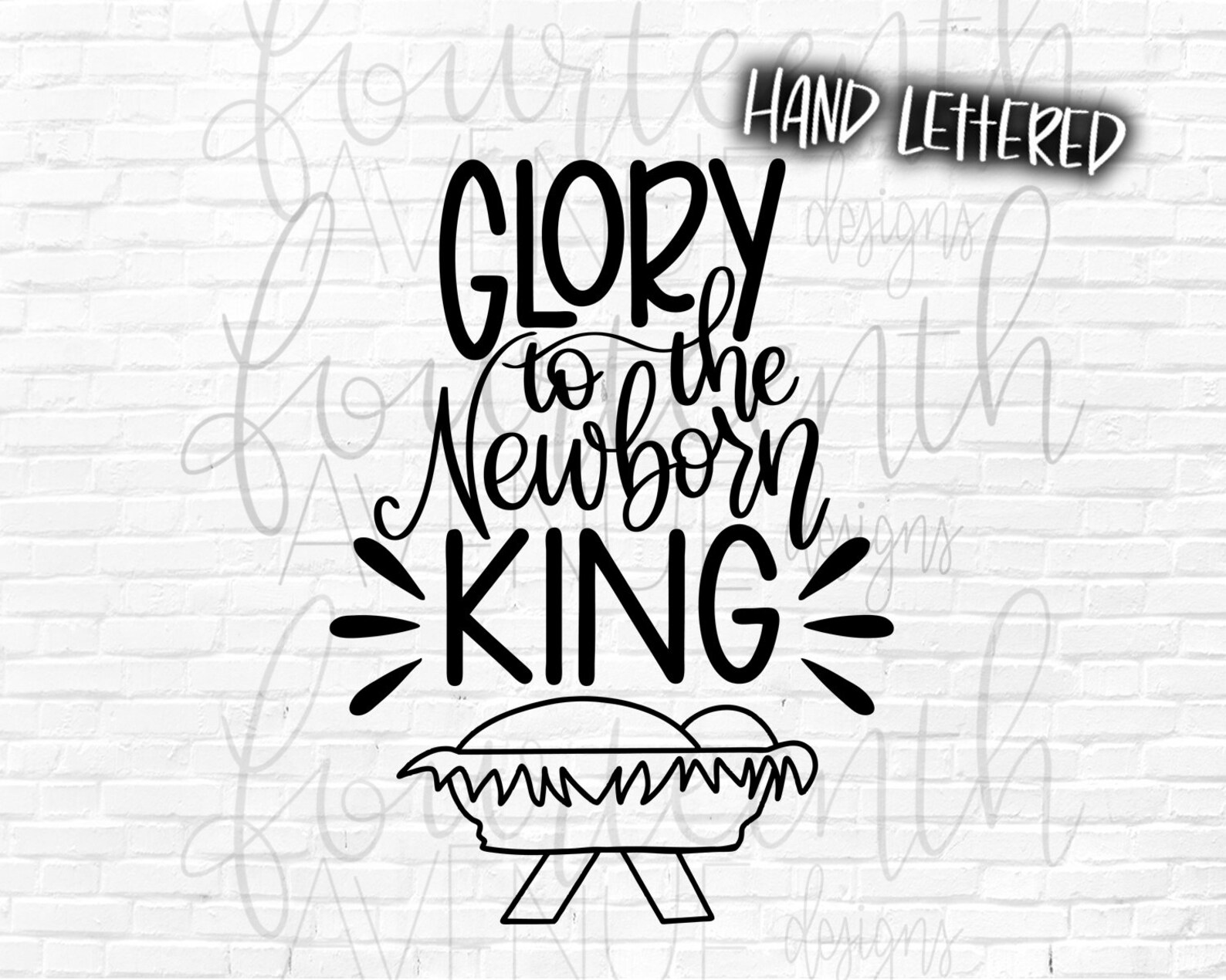 Glory to the Newborn King SVG Cut File Hand Lettered Nativity - Etsy