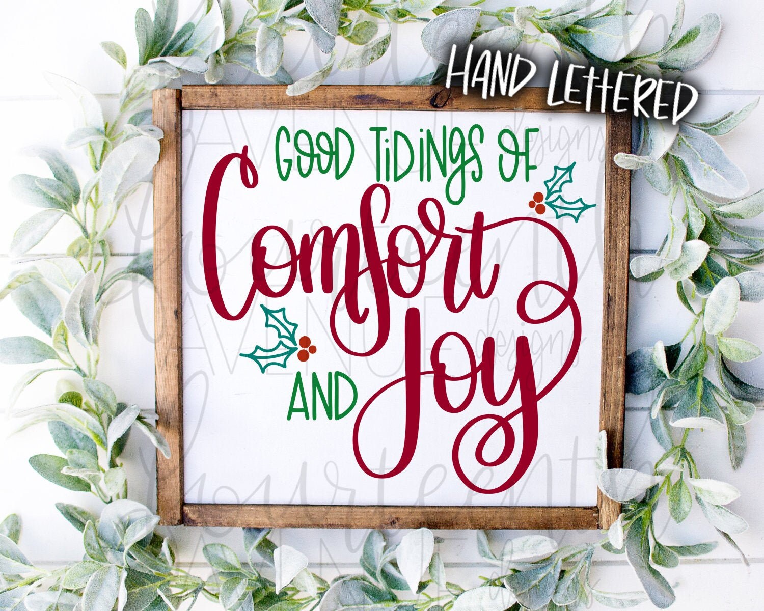 Comfort and Joy SVG, Hand Lettered, Good Tidings of Comfort and Joy ...