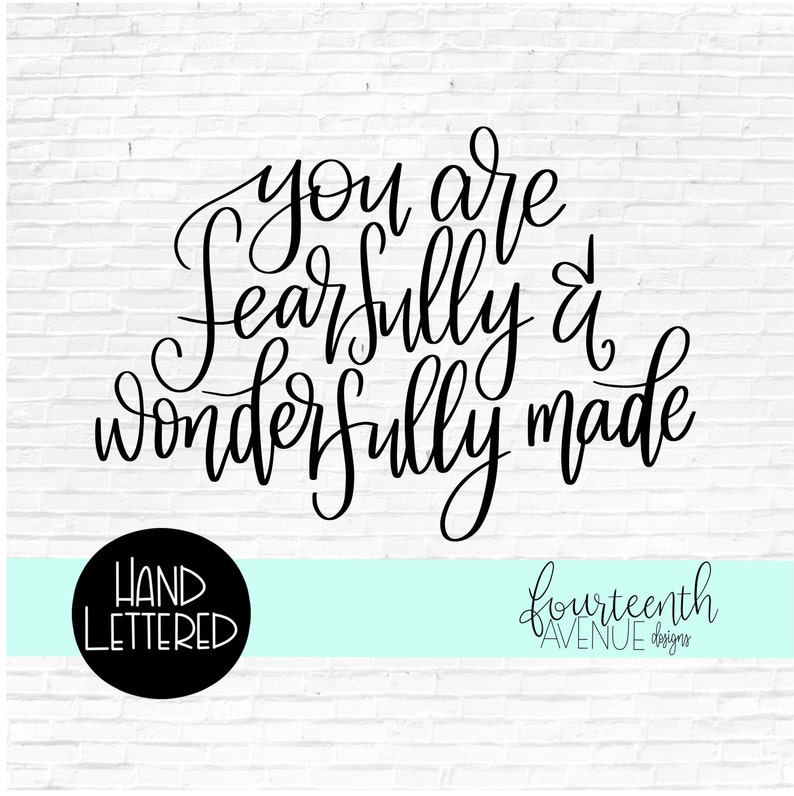 You Are Fearfully and Wonderfully Made SVG Cut File Hand - Etsy