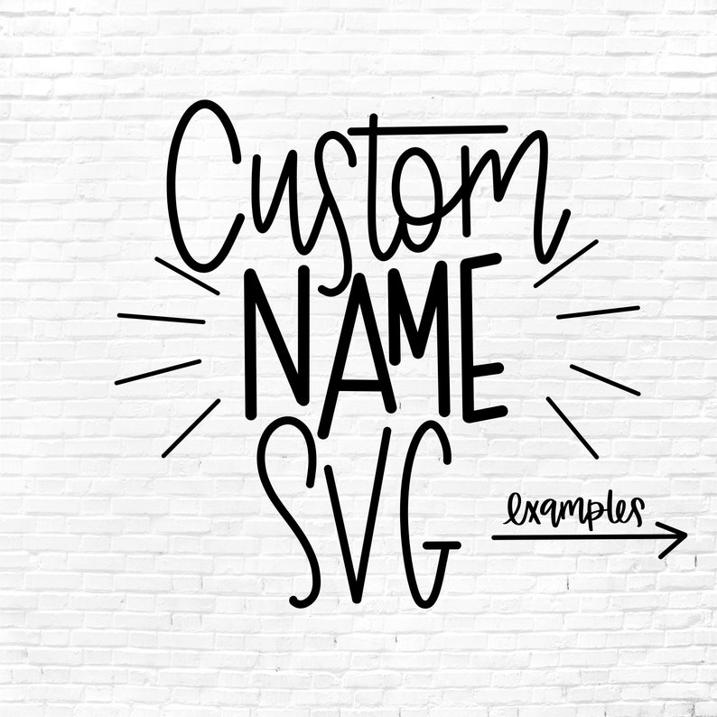 Custom Name SVG Custom Hand Lettered SVG Personalized SVG. | Etsy