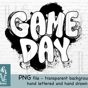 Game Day Distressed PNG, Grunge Game Day PNG, Game Day Sublimation PNG ...