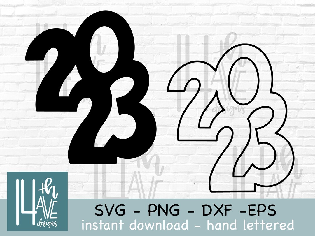 2023 2023 SVG Cut File Class of 2023 Happy New Year New - Etsy UK