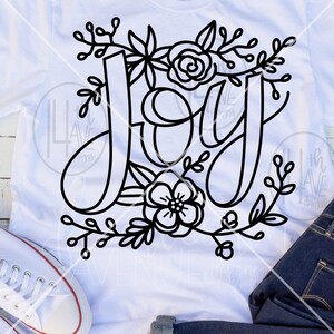Joy SVG, Floral Joy SVG, Joy PNG, Floral, Inspirational Svg, Hand ...