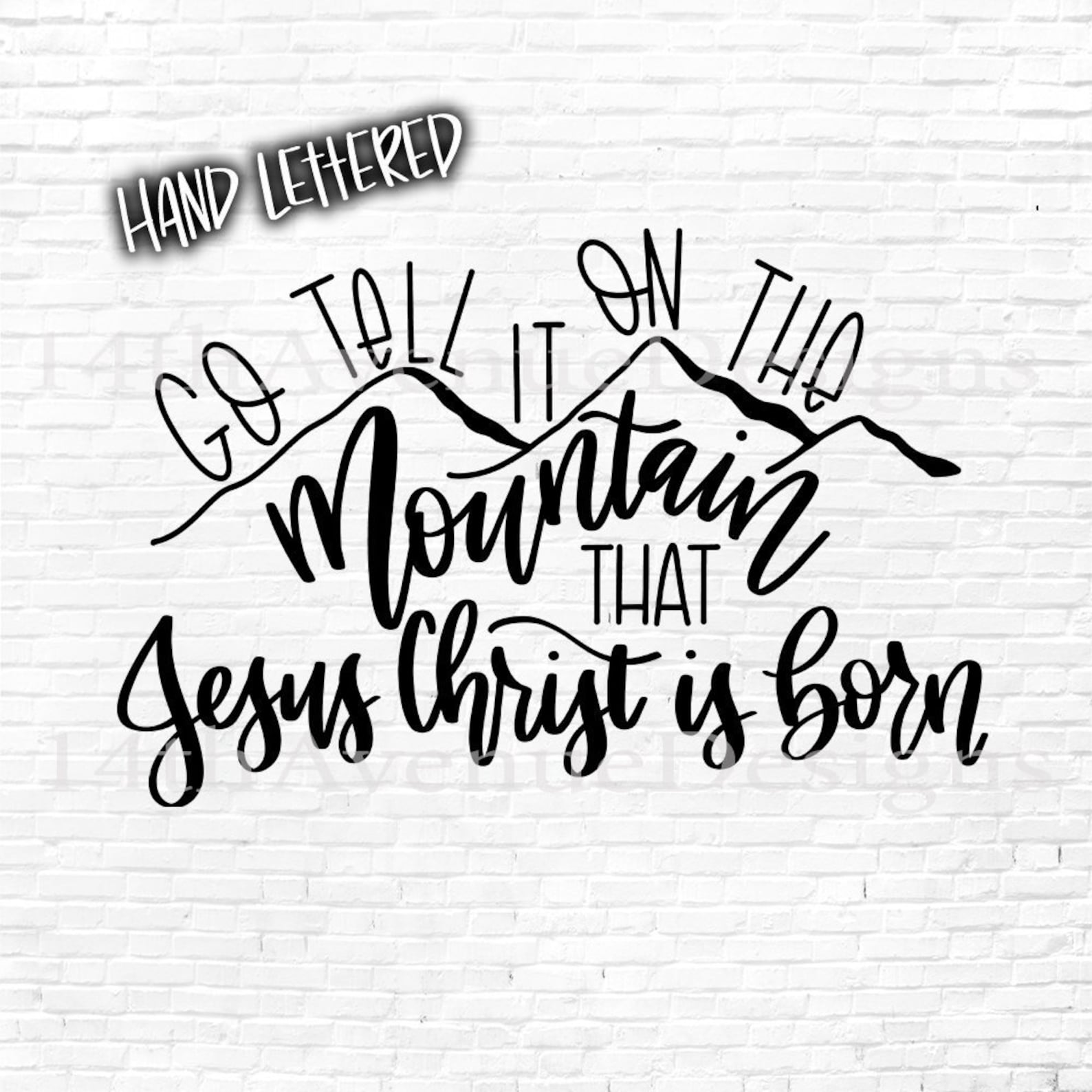 Go Tell It on the Mountain That Jesus Christ is Born SVG / | Etsy