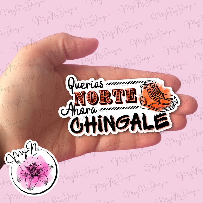 Querias Norte, Ahora Chingale, Mexico, Mexican, Dicho, Saying, Mama ...