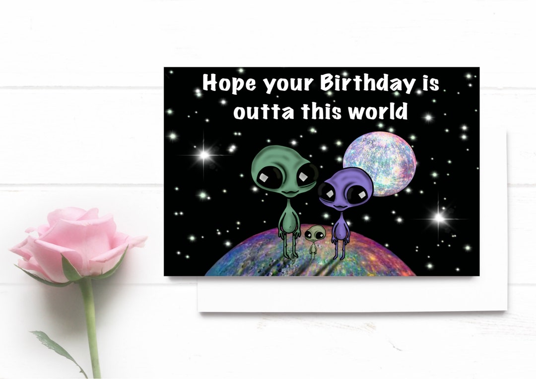 Alien Birthday Card. Cute Alien Family Card. Funny Birthday Card. Hope ...