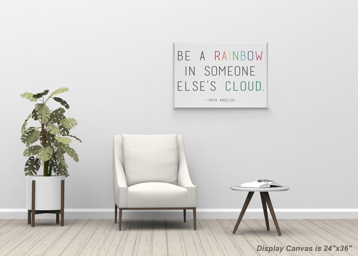 Be A Rainbow in Someone Elses Cloud Quote CANVAS PRINT - Etsy