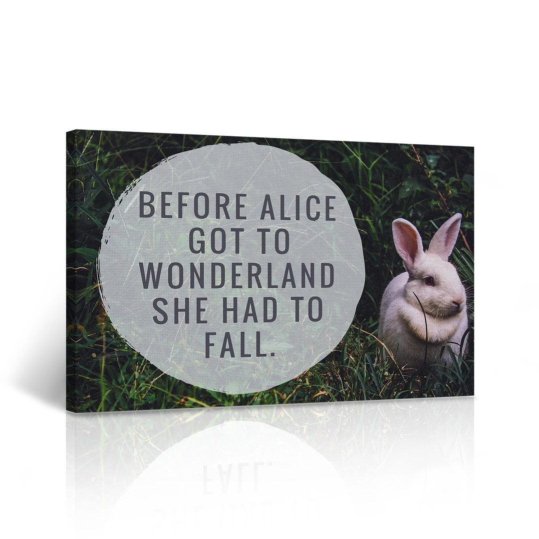Before Alice Got to Wonderland She Had to Fall Quote CANVAS PRINT ...