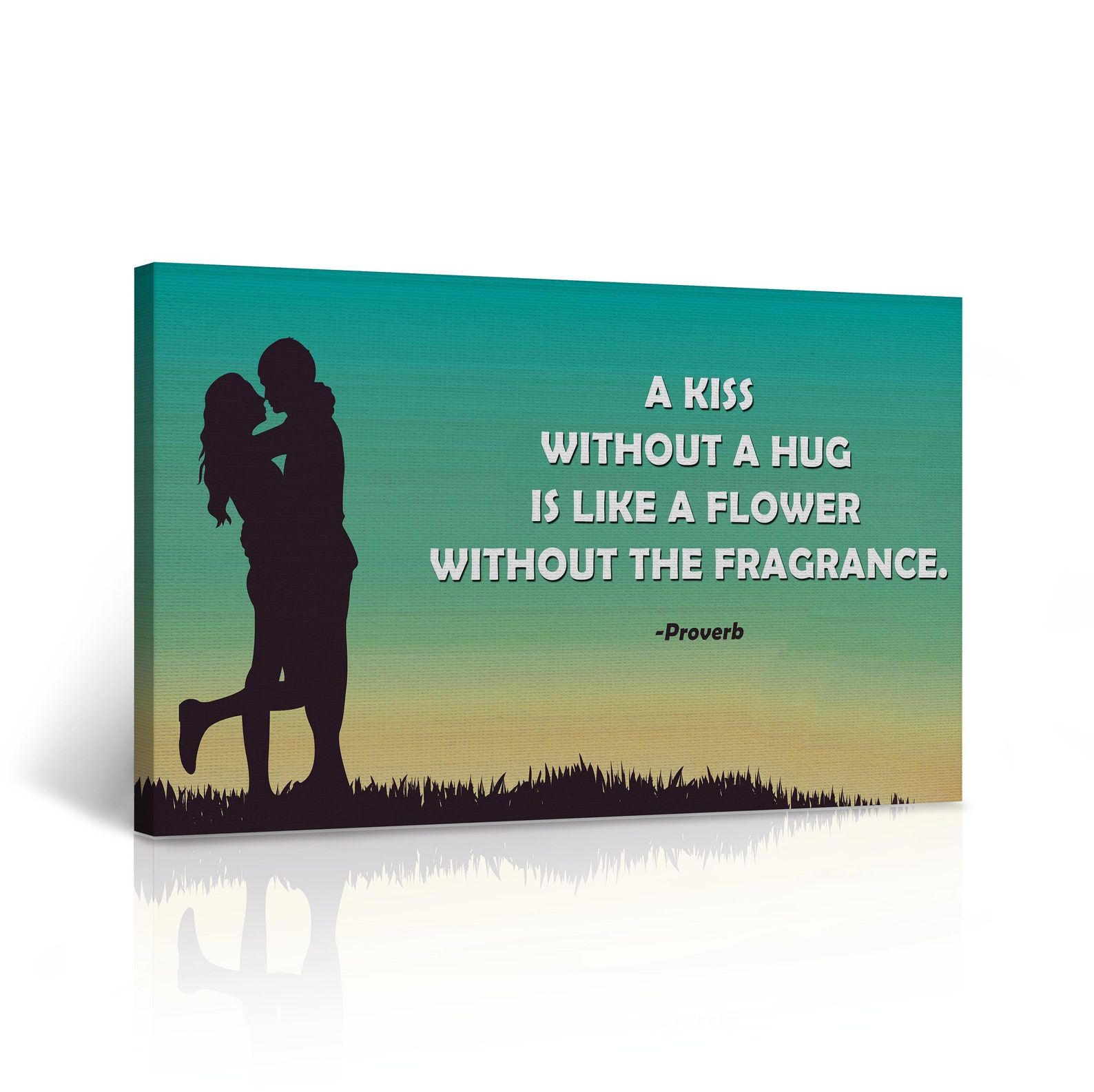 A Kiss Without A Hug is Like A Flower Without the Fregnance - Etsy