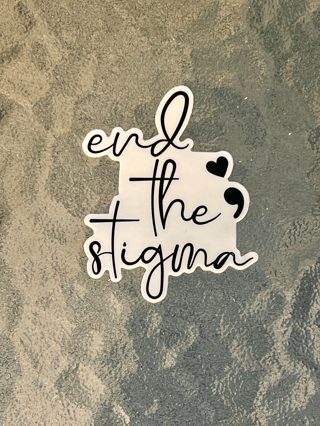 End the Stigma; Semi Colon, Mental Health Awareness- Waterproof Sticker ...