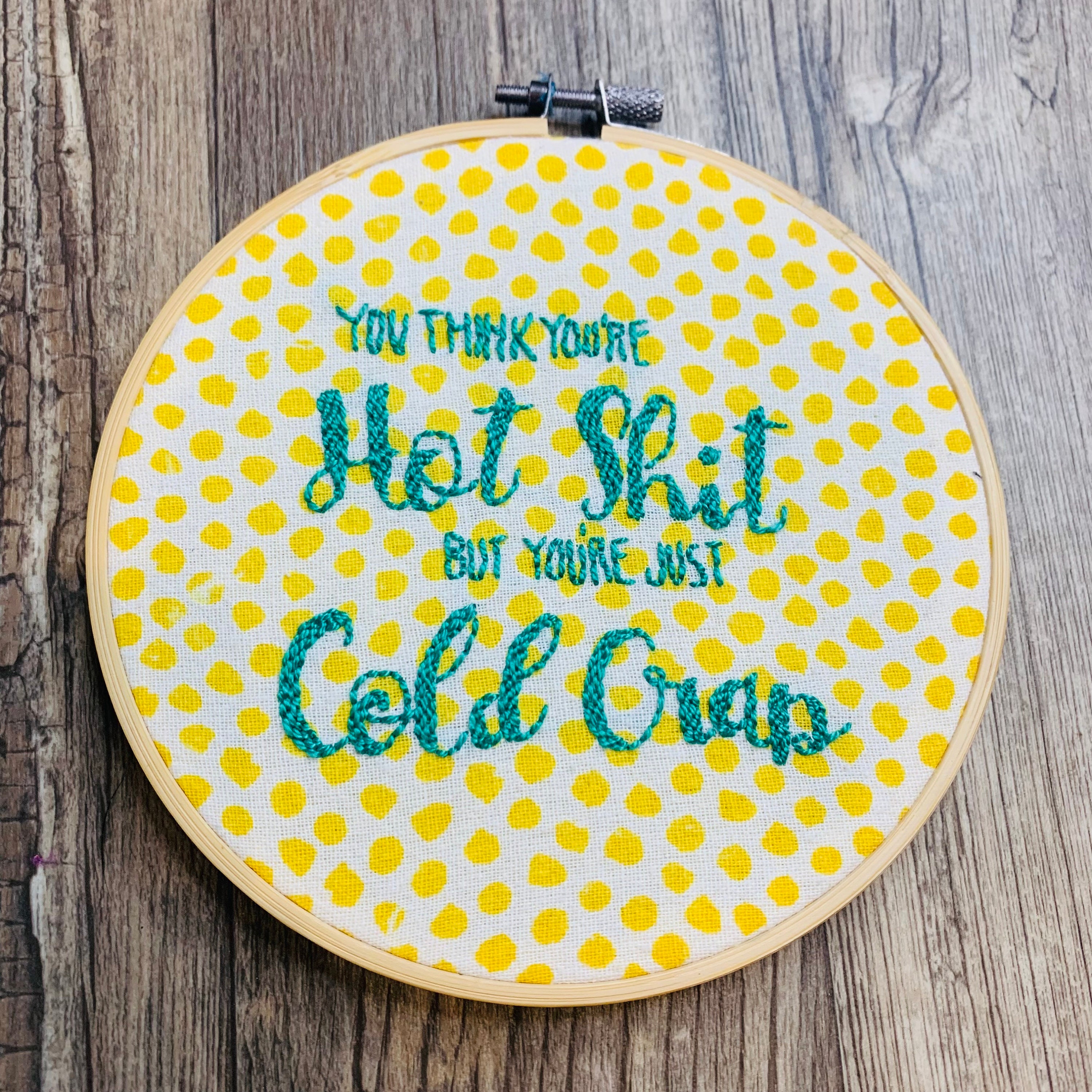 You Think You're Hot Shit but You're Just Cold Crap - Etsy