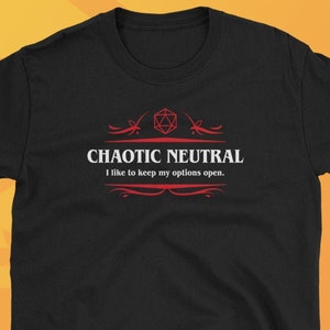 Chaotic Neutral Alignment Options Open Shirt Tabletop RPG Gaming Tshirt ...