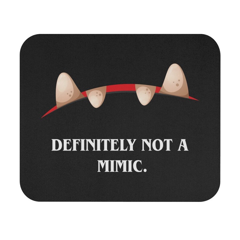 Funny Definitely Not A Mimic Rectangle Mousepad Dungeons and - Etsy