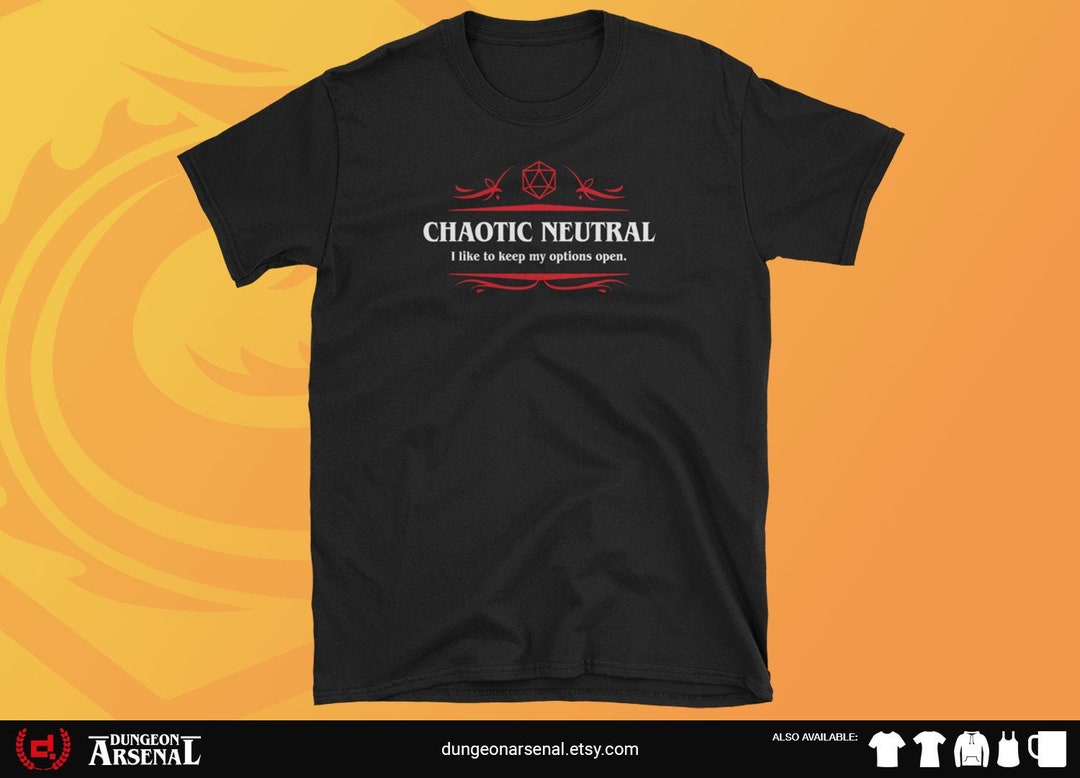 Chaotic Neutral Alignment Options Open Shirt Tabletop RPG Gaming Tshirt ...