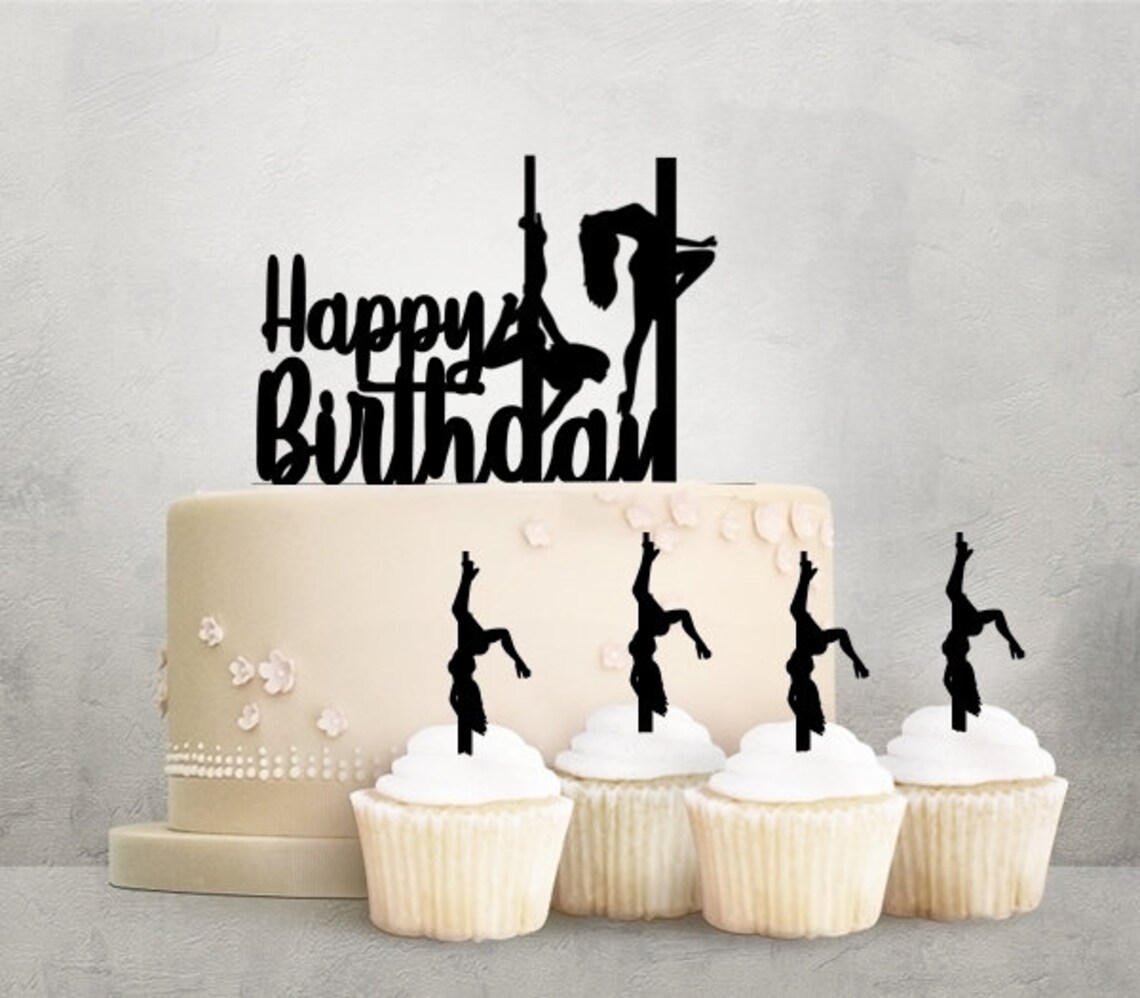 Happy Birthday Sexy Pole Dance Girl Cake Topper Only Laser Etsy