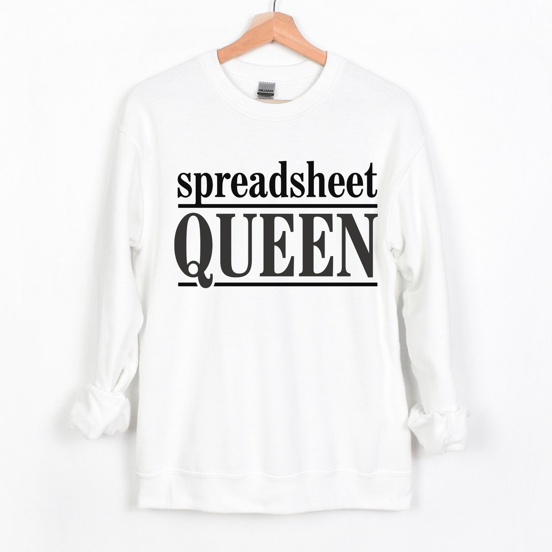 Spreadsheet Shirt, Spreadsheet Queen, Accountant Gift, Excel ...