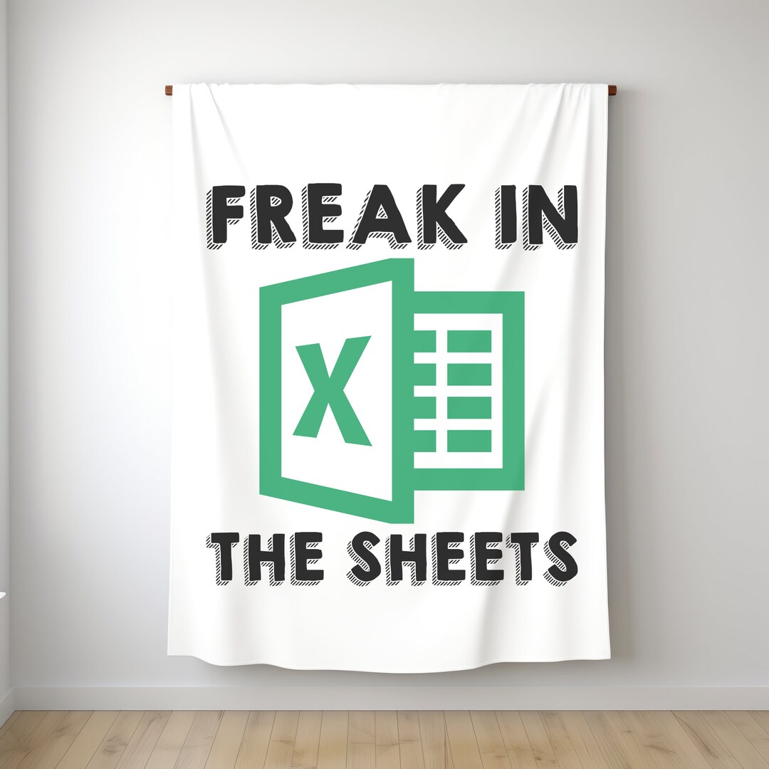 Freak in the Sheets, Spreadsheet Gift, Excel Spreadsheet, Accountant ...