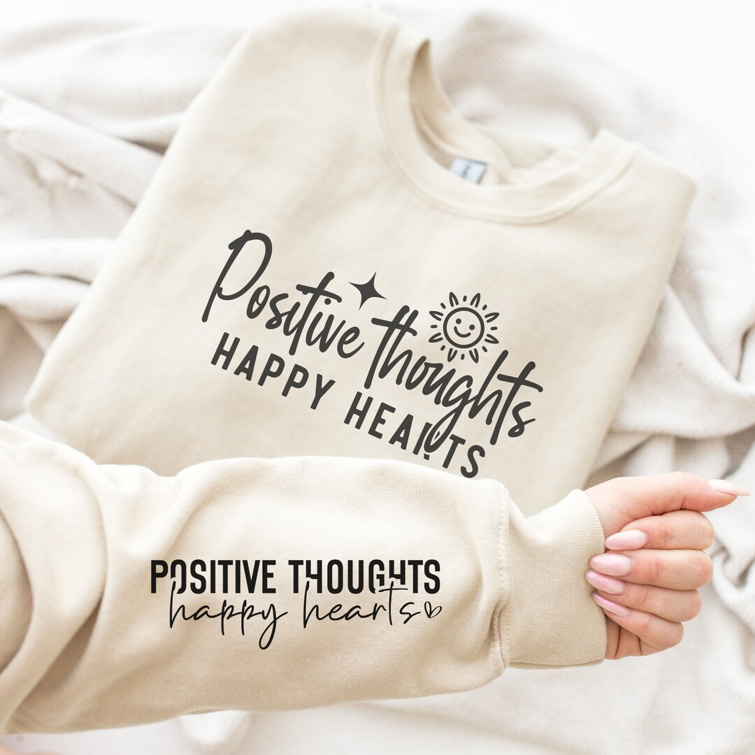 Positive Thoughts Sweatshirt: Self-care Motivational Hoodie - Etsy